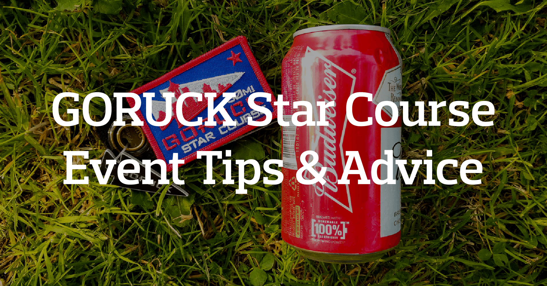 Goruck Star Course Event Tips Advice All Day Ruckoff