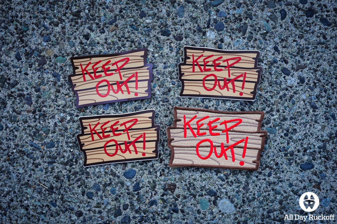 Keep Out! Patch + Magnet + Sticker Set - All Day Ruckoff