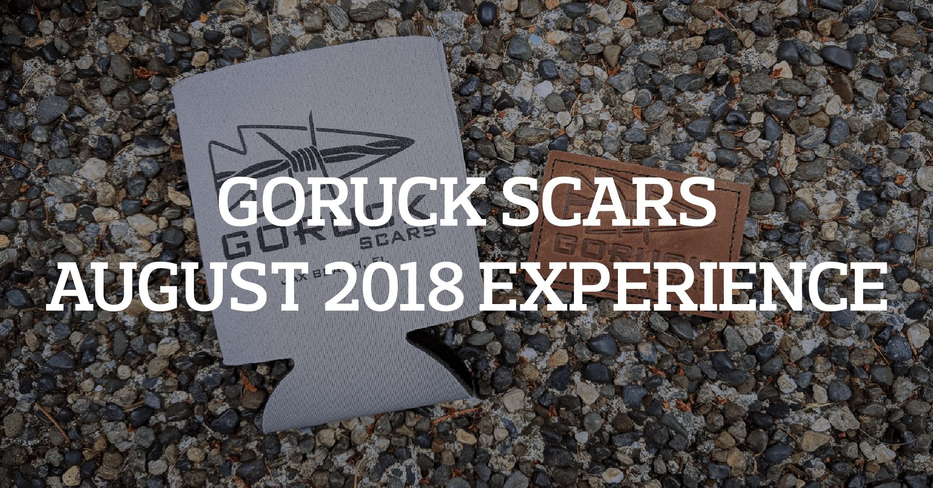 GORUCK SCARS Review (8/17/2018) - All Day Ruckoff