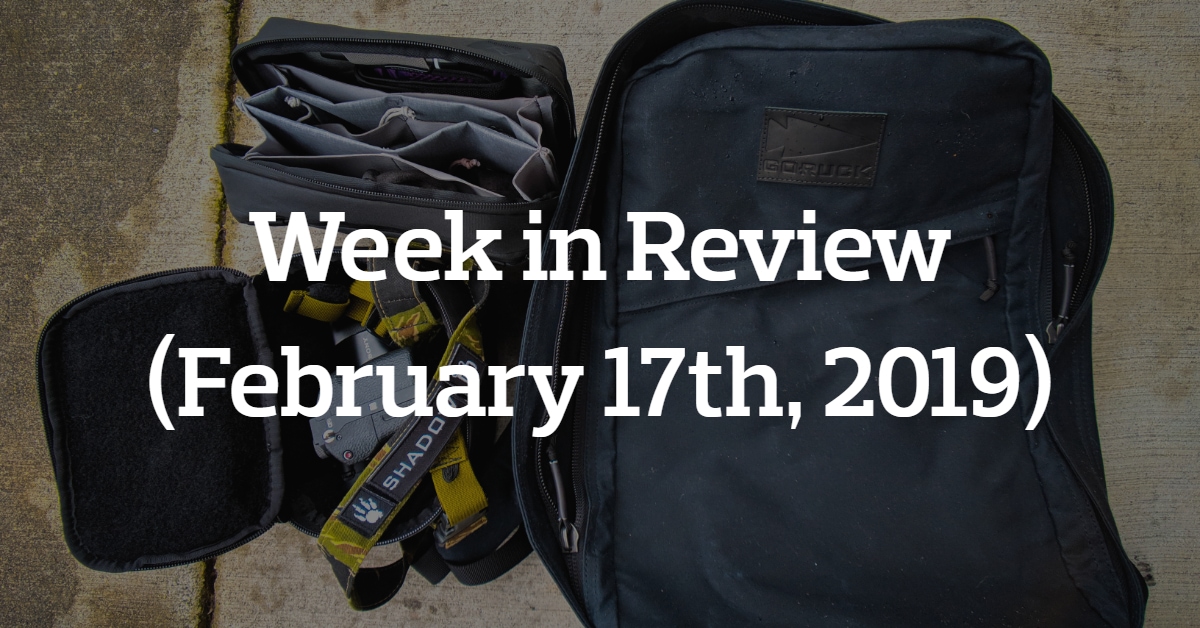 Week in Review (February 17th, 2019) - All Day Ruckoff