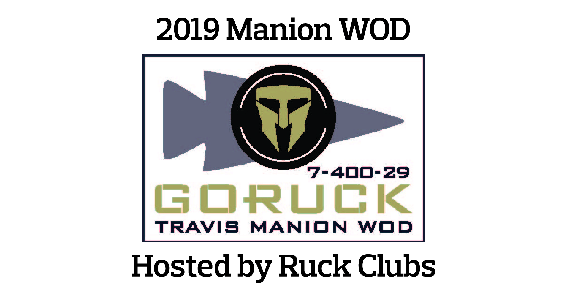 Travis Manion Foundation 2019 Manion WOD - All Day Ruckoff