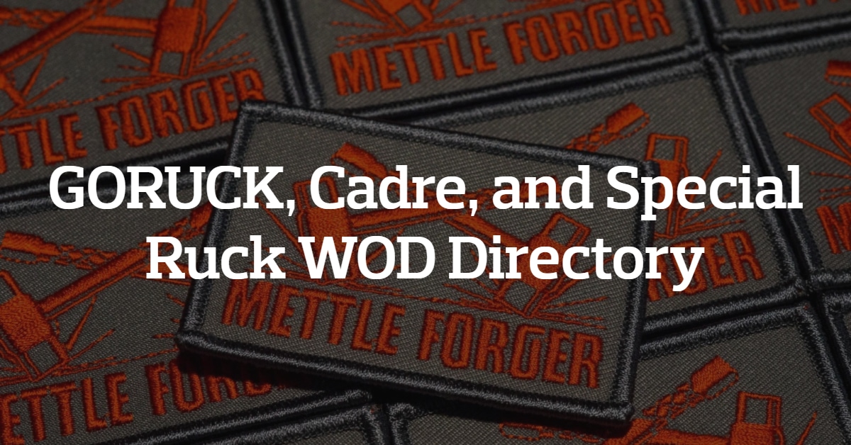GORUCK, Cadre, and Special Ruck WOD Directory - All Day Ruckoff