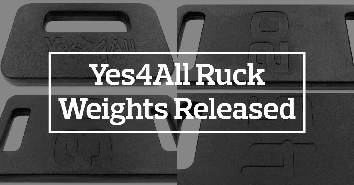 Yes4All Ruck Weights Released - All Day Ruckoff