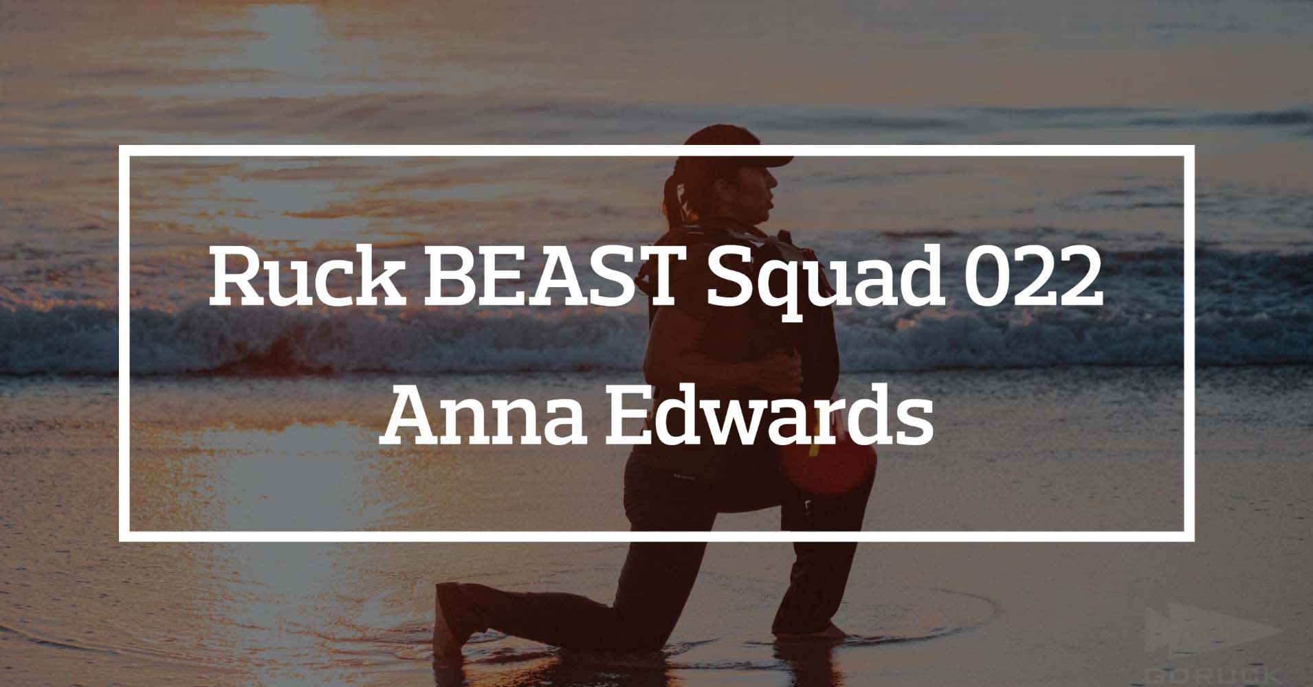 Ruck BEAST Squad 022 – Anna Edwards - All Day Ruckoff